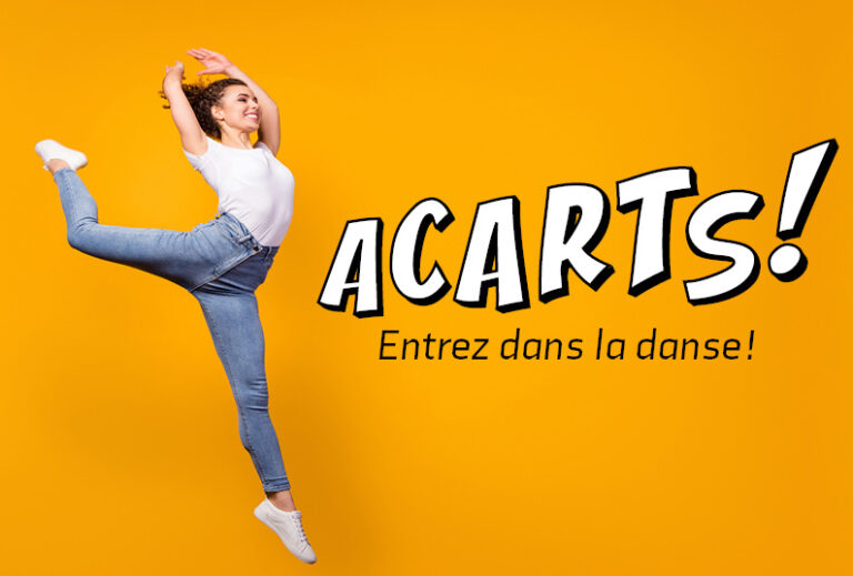 Acarts! – Musique – Théâtre – Danse – Humanités artistiques